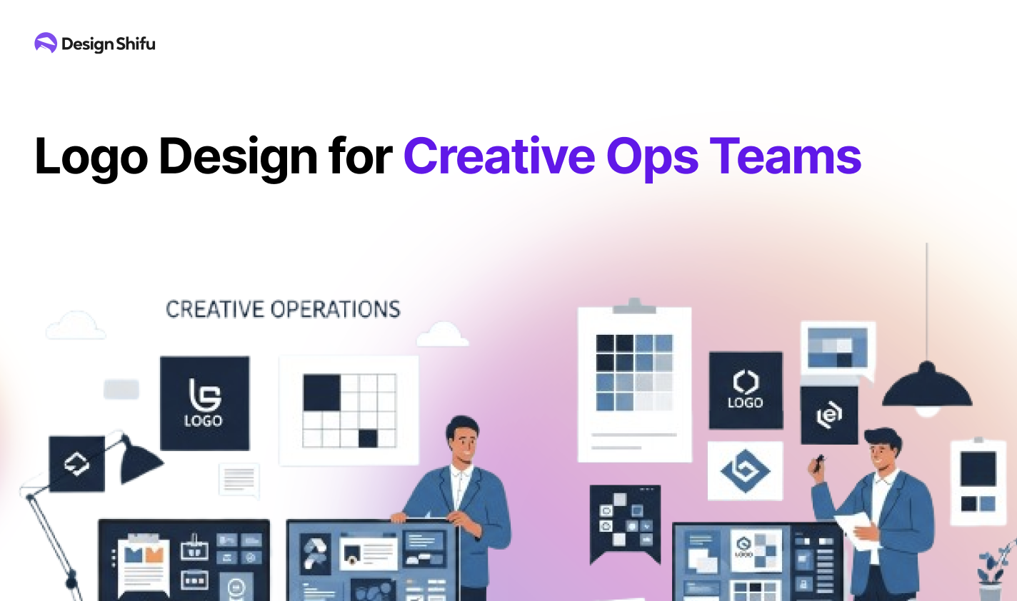 Logo Design for Creative Ops Teams - Design Shifu